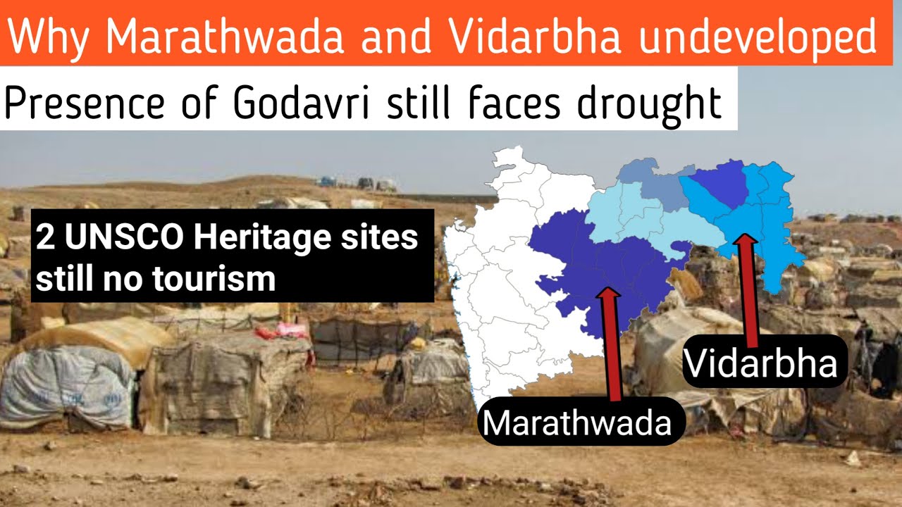 Why Marathwada and Vidarbha still undeveloped | why every year face ...