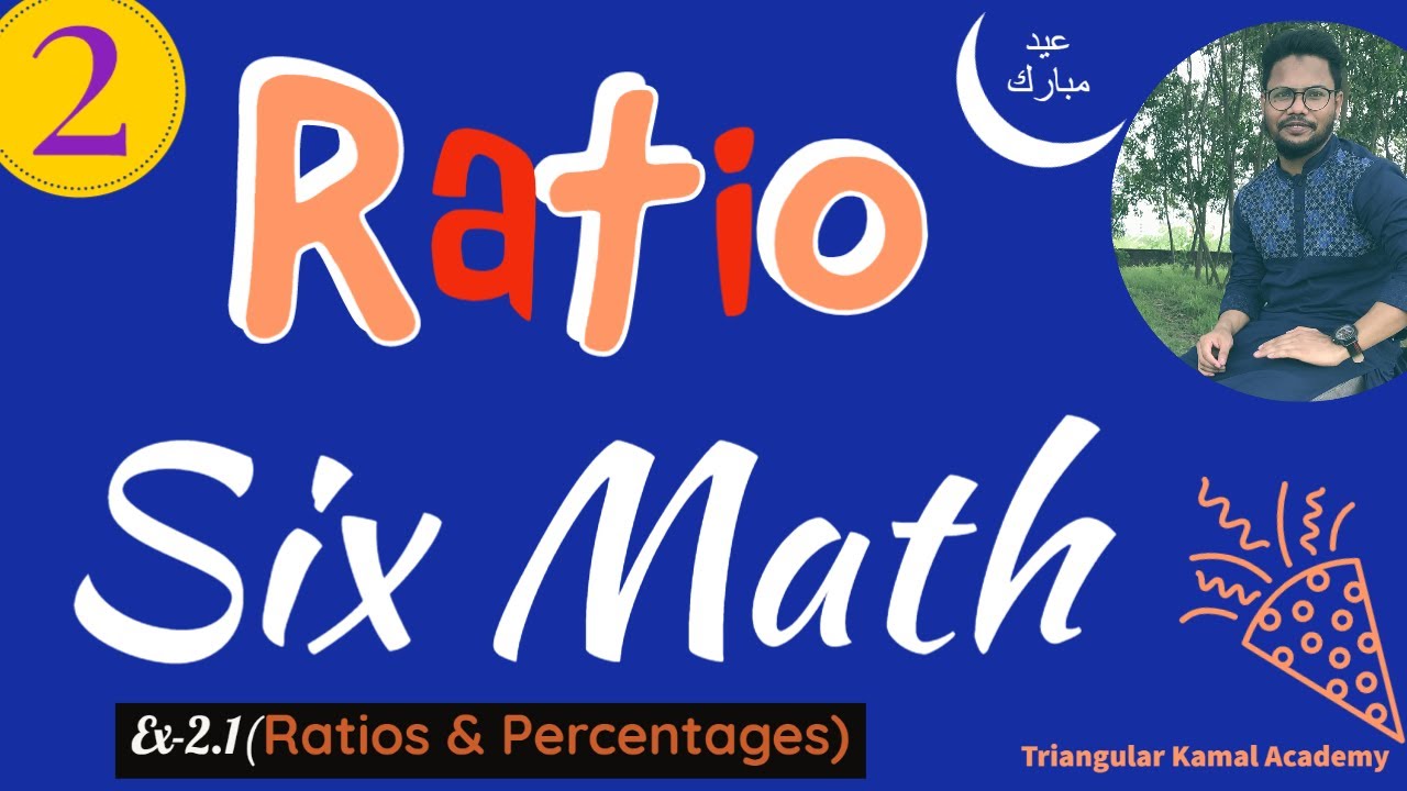 2nd Lecture on Ratios and Percentages | Class Six Math(EV) Chapter 2 Ex ...