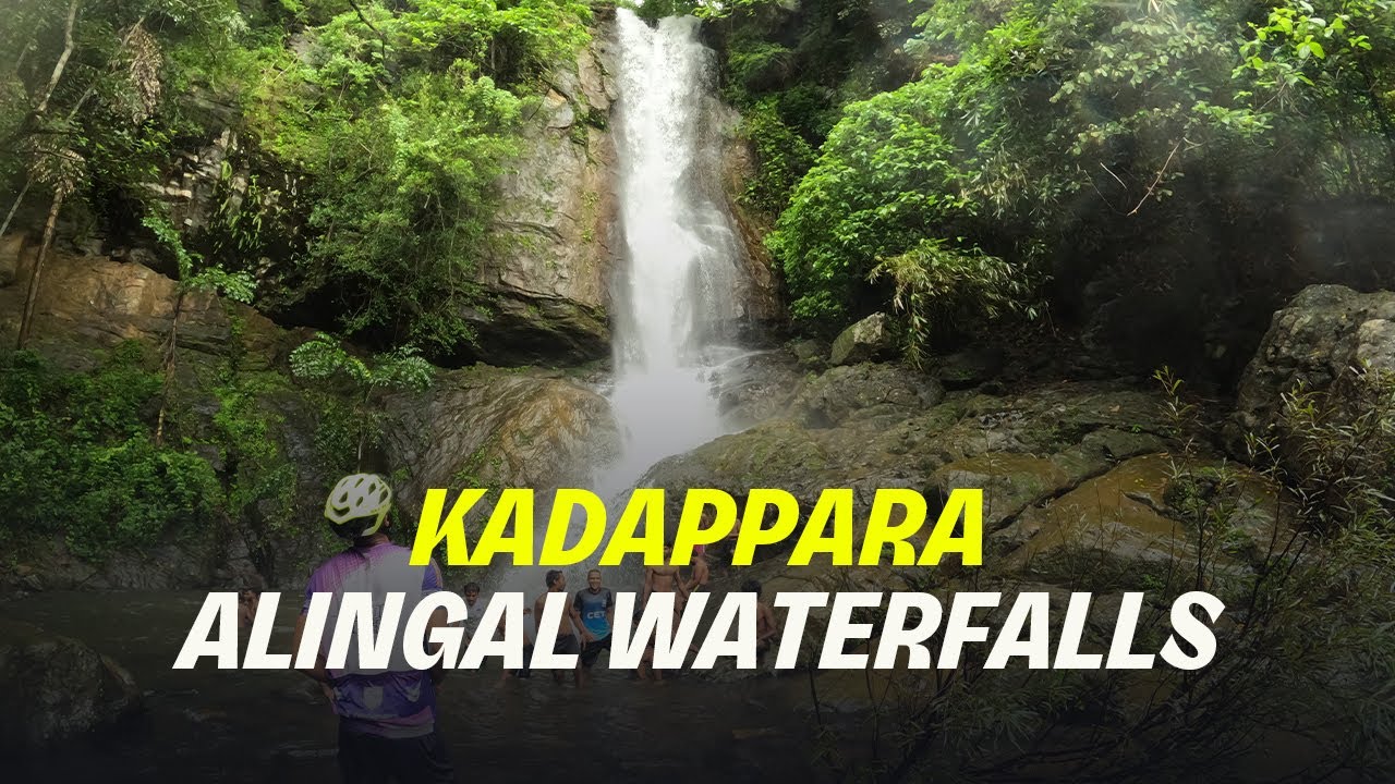 KADAPPARA - ALINGAL WATERFALLS | MONSOON RIDE | PALAKKAD | 4K - YouTube