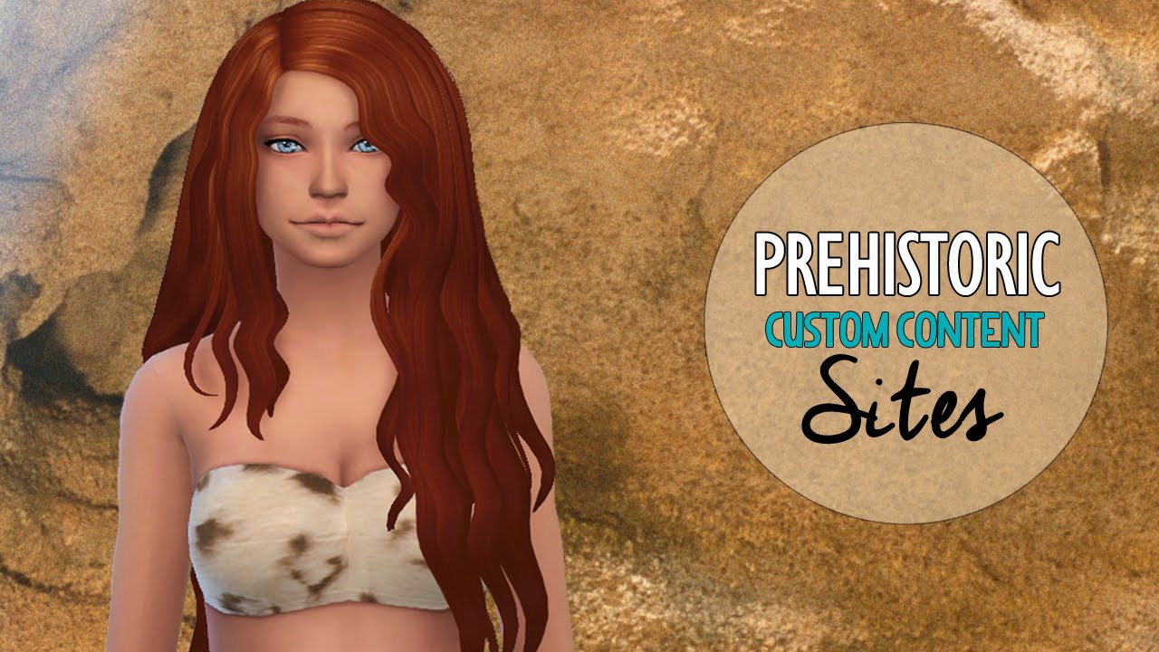 LOS SIMS 4 | PREHISTORIC CUSTOM CONTENT SITES - YouTube