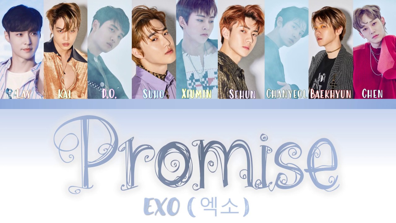 EXO (엑소) - Promise | 약속 (Color Coded Lyrics Han|Rom|Eng) - YouTube