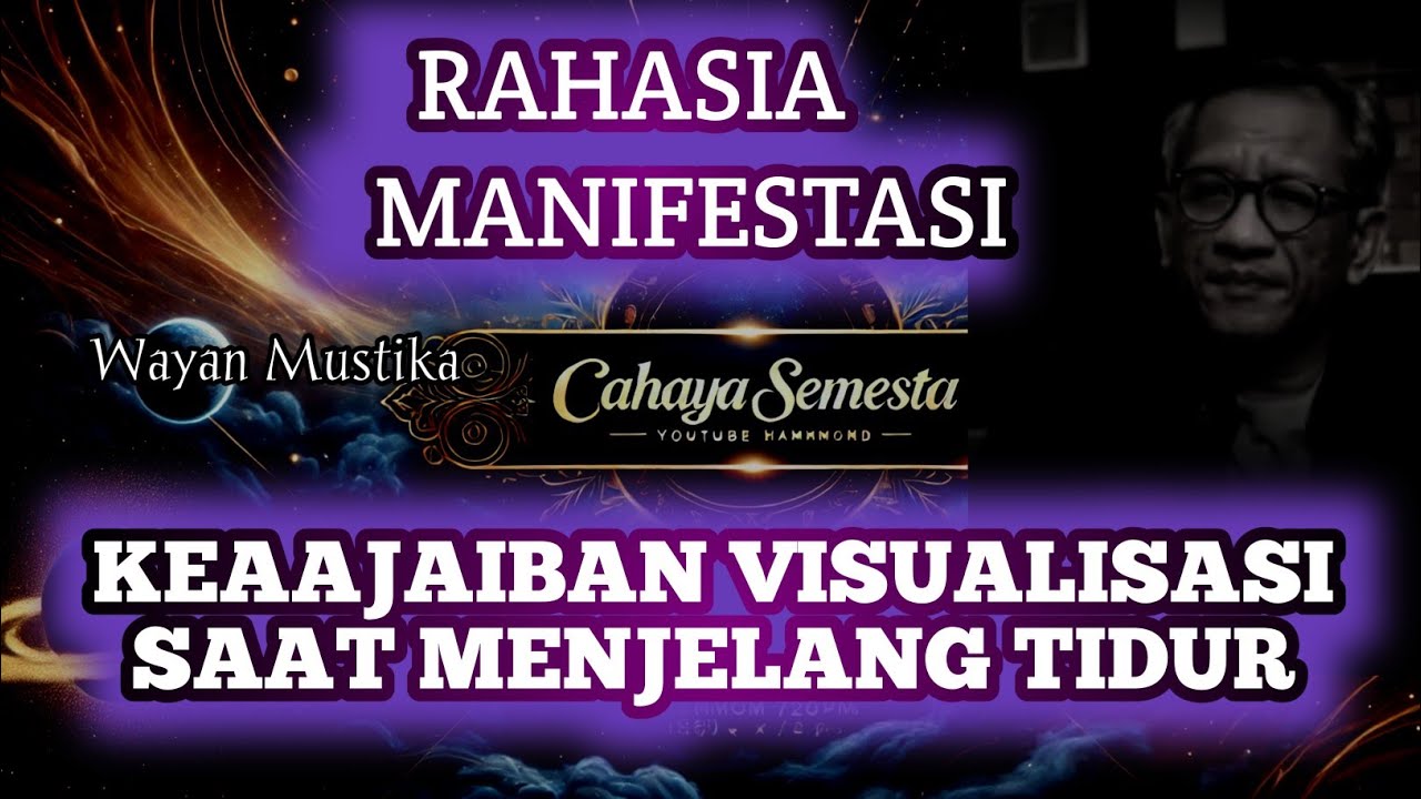 KEAJAIBAN VISUALISASI SAAT MENJELANG TIDUR | WAYAN MUSTIKA - YouTube