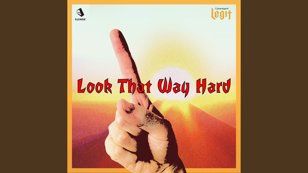 Look That Way Hard - YouTube