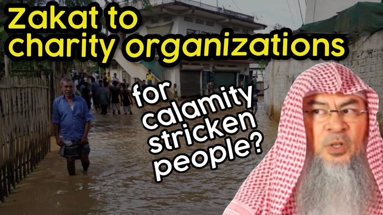 🆕 Zakat to charity organizations that provide calamity stricken people ...