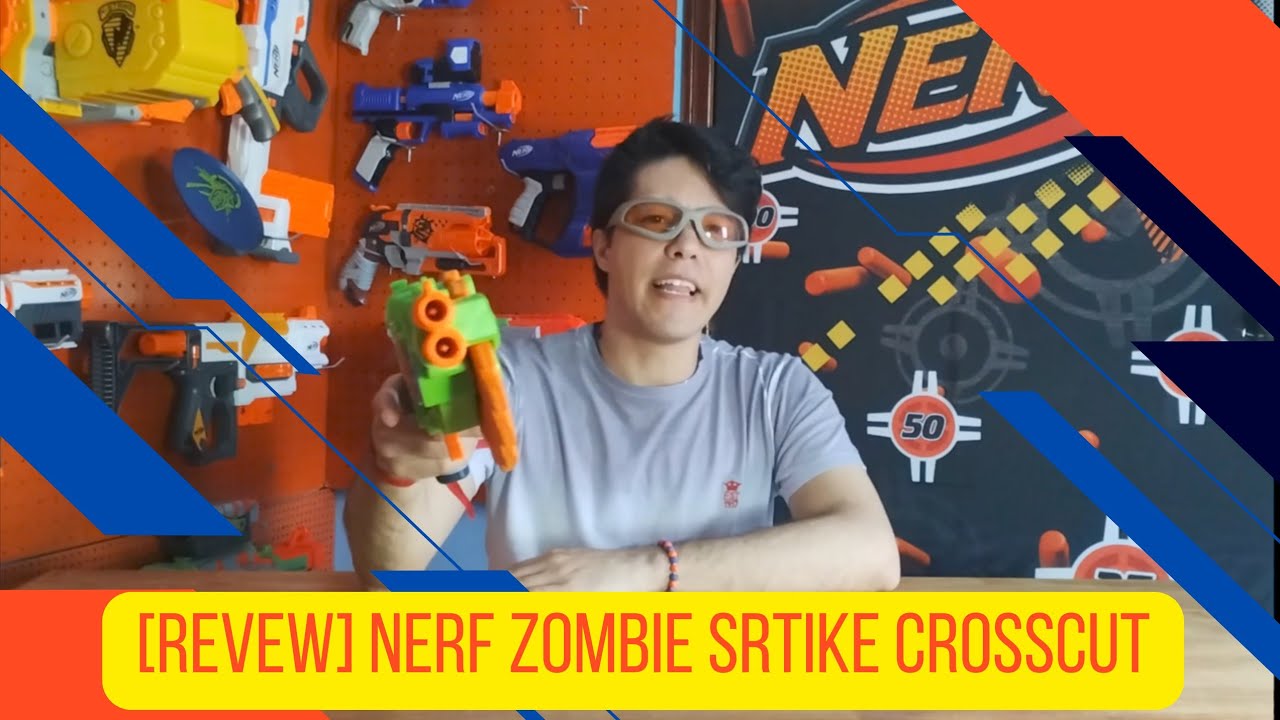 [REVEW] Nerf Zombie Strike Crosscut - YouTube