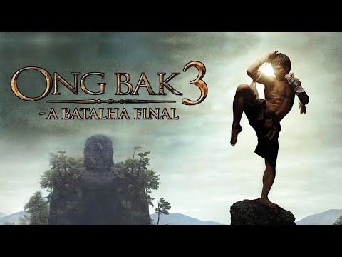 Ong Bang 3 - A batalha Final (2010) Filme Completo Em Português Fatos E Revisão