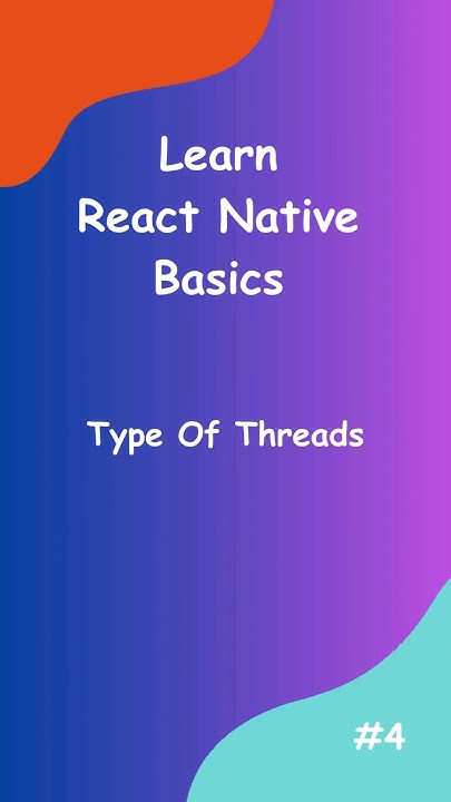 React Native Basics #4 : Type of Threads in React Native | #Shorts ...