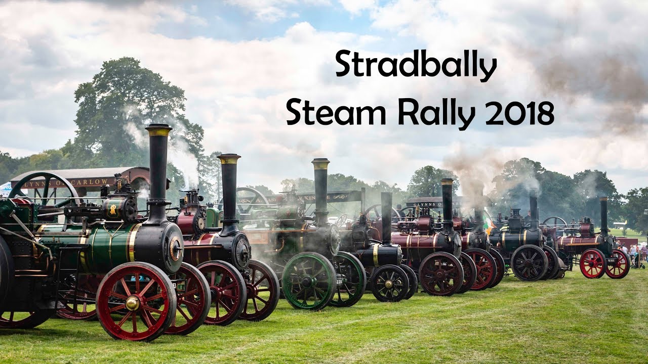 Stradbally Steam Rally 2018 - YouTube