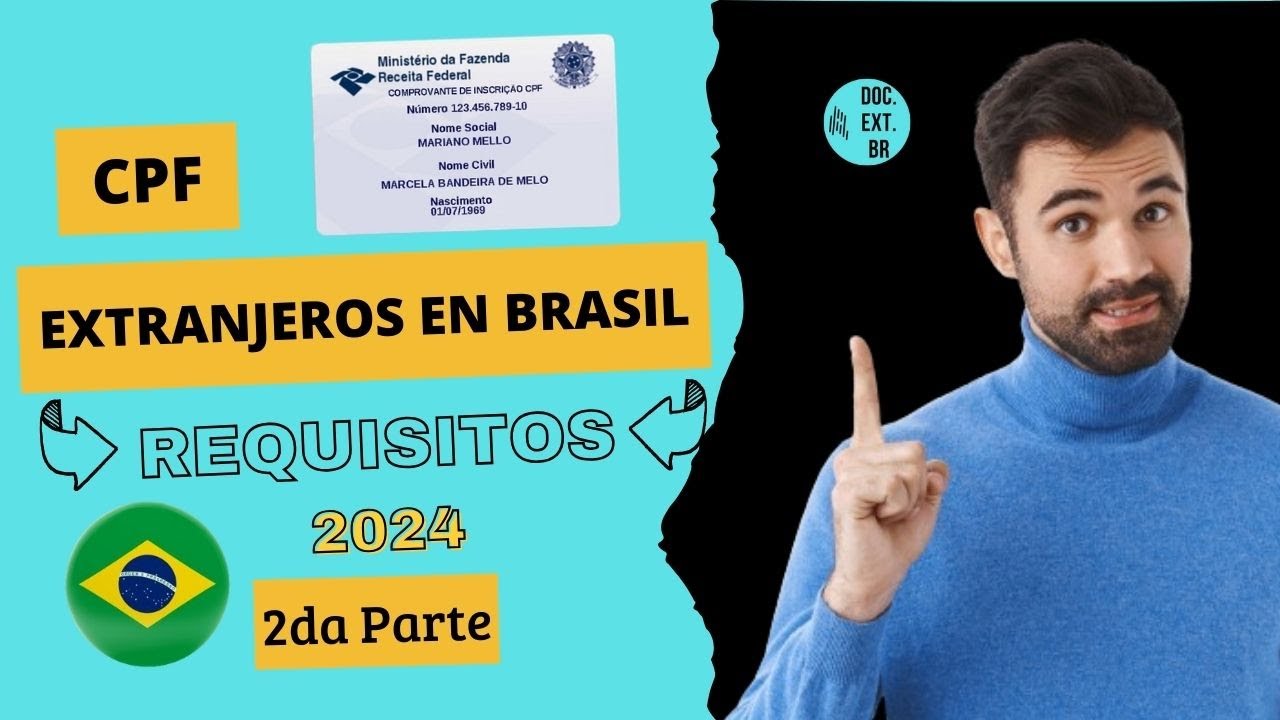 Como obtener tu CPF y requisitos necesarios para extrajeros en Brasil ...