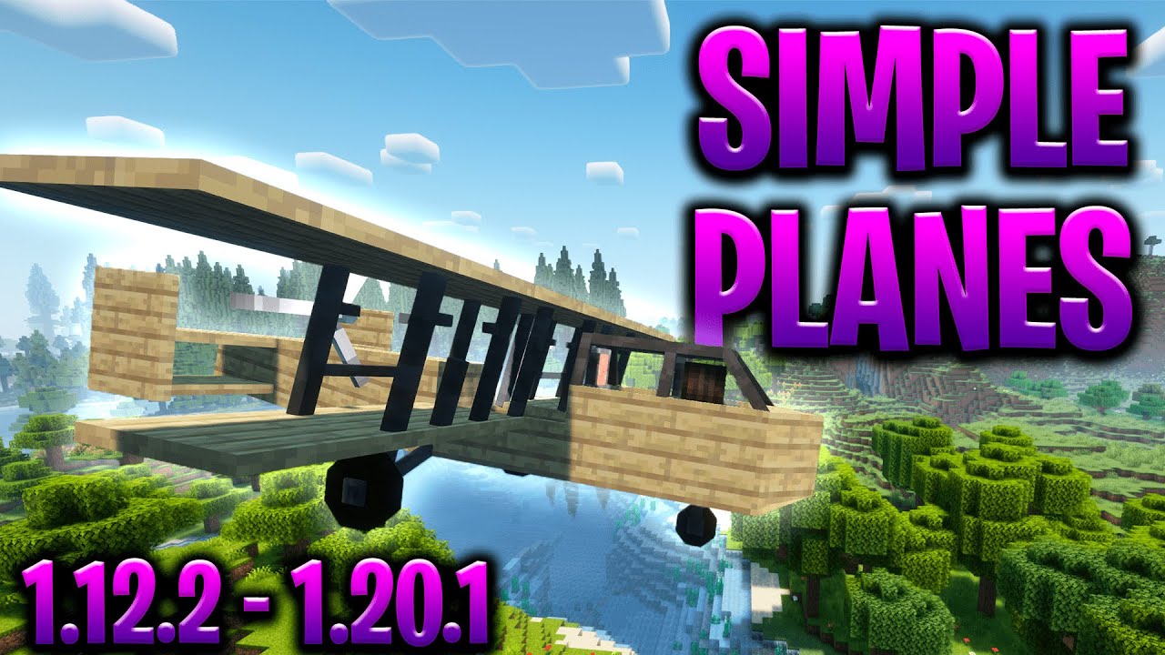 ¡EL MEJOR MOD DE AVIONES PARA MINECRAFT! SIMPLE PLANES (1.12.2 - 1.20.1 ...