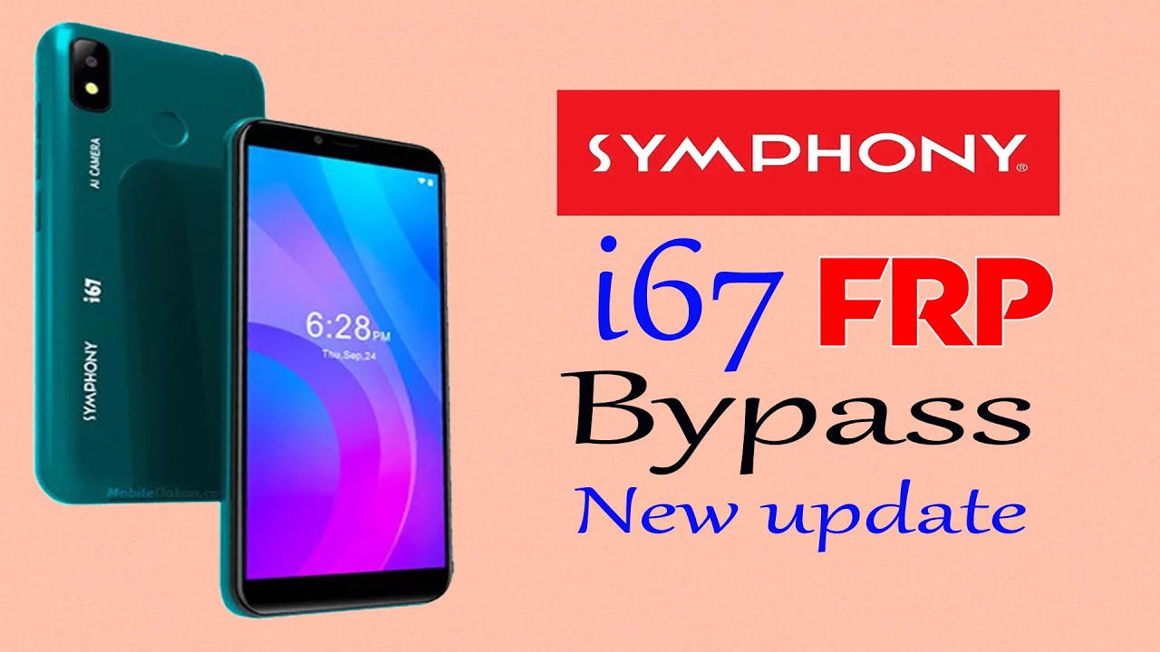 Symphony i67 Frp Bypass new update - YouTube