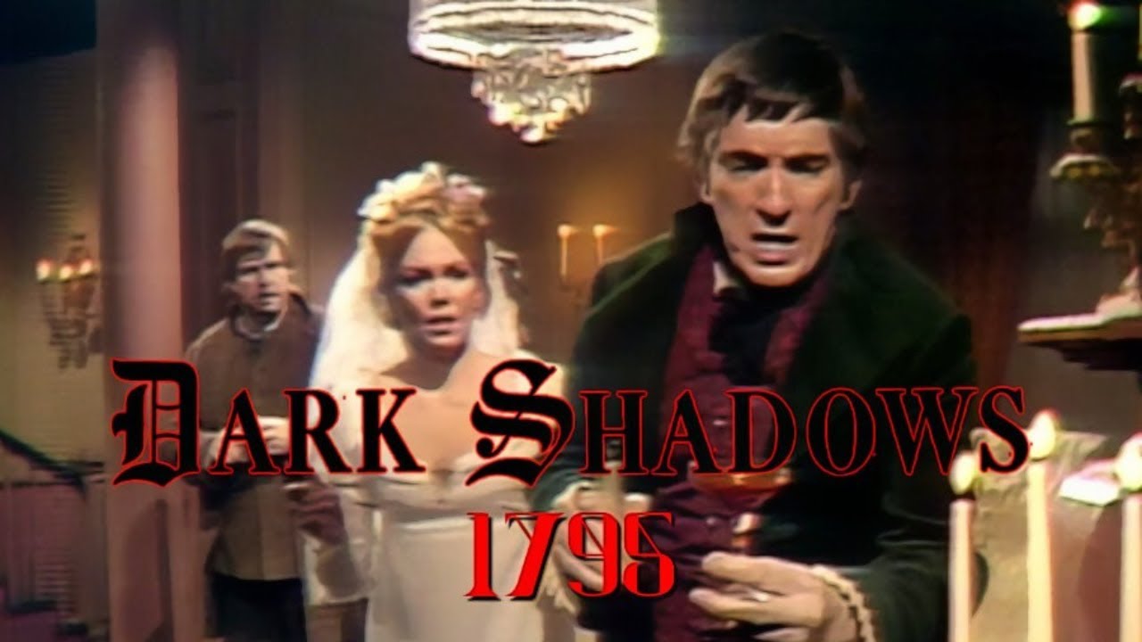 Dark Shadows recap: 1795 - YouTube