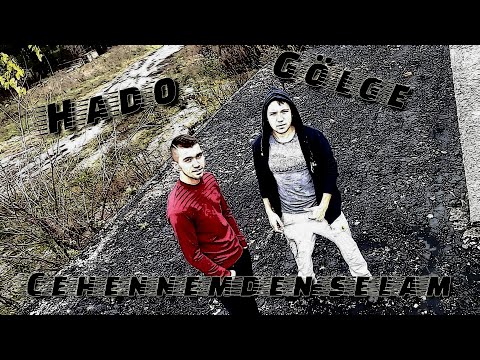 Hado FT Gölge - Cehennemden selam ( VIDEO KLIP )