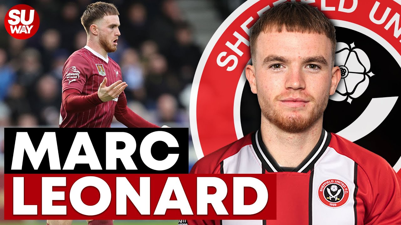 Marc Leonard to Sheffield United? - YouTube