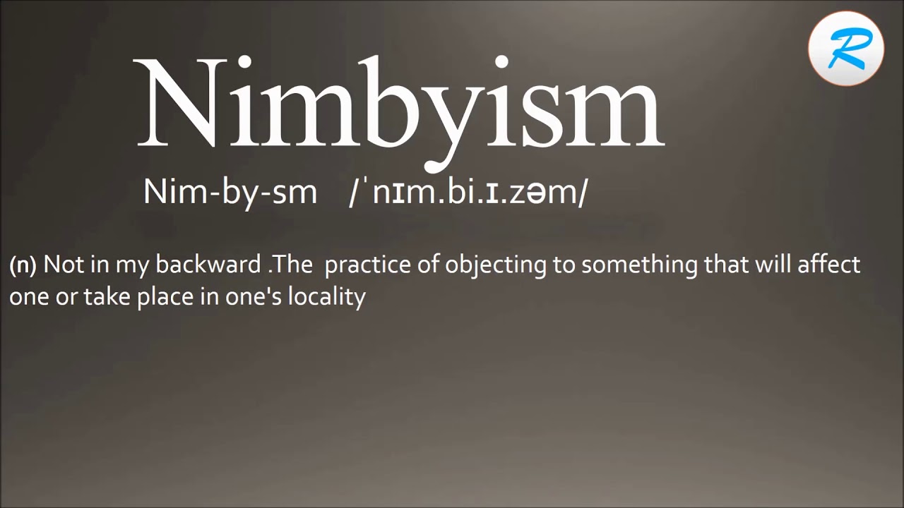 How to pronounce Nimbyism - YouTube