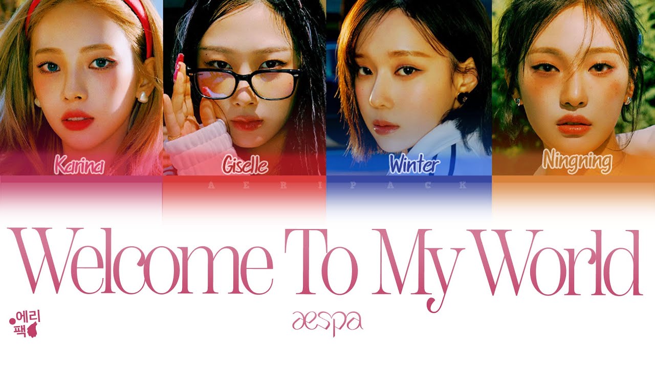 AESPA - Welcome To My World (Feat: Naevis) (Tradução codificada em ...