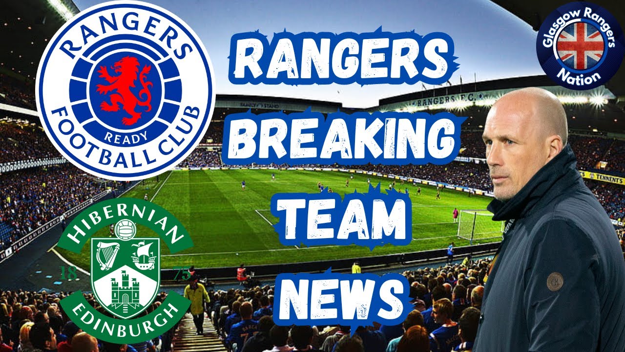 Rangers FC Breaking Team News - YouTube