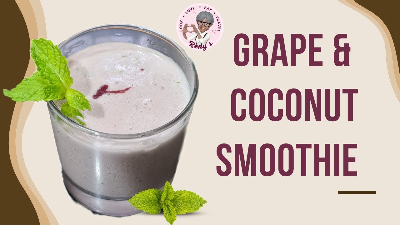 Grape & Coconut Smoothie #nosugar #healthysmoothie - YouTube