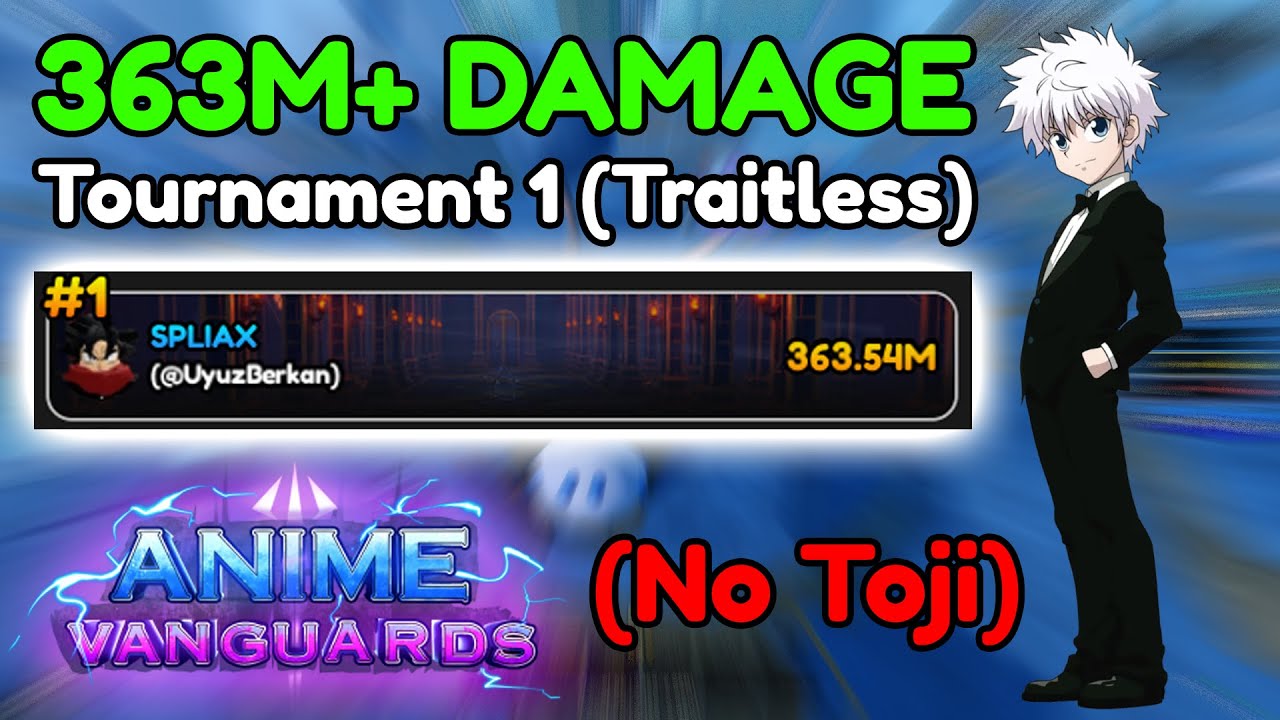 (TRAITLESS) TOURNAMENT 1 363M+ STRAT | Anime Vanguards - YouTube