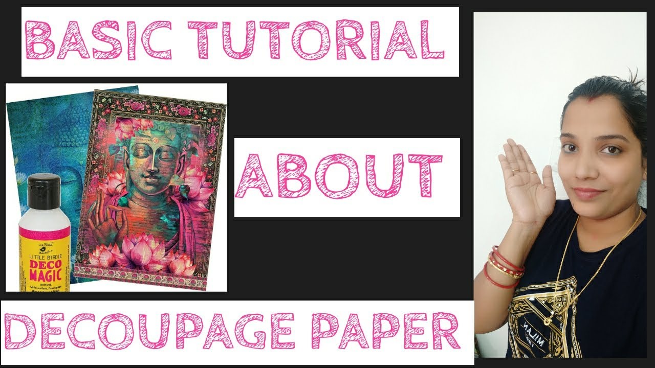 BASIC TUTORIAL ABOUT DECOUPAGE PAPER FOR BEGGINERS #WHAT IS DECOUPAGE PAPER?STEPBYSTEP DECOUPAGE ...