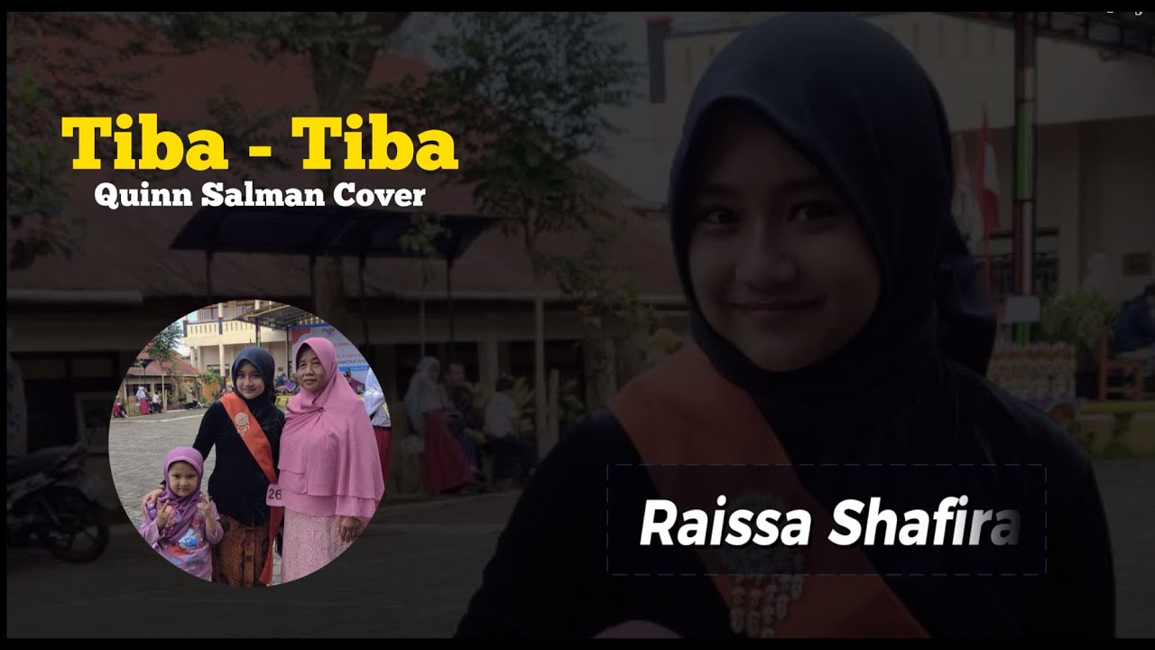 Tiba-tiba - Quinn Salman (Cover by Raissa Shafira) FLS2N Kecamatan Wonosobo 2023 - YouTube