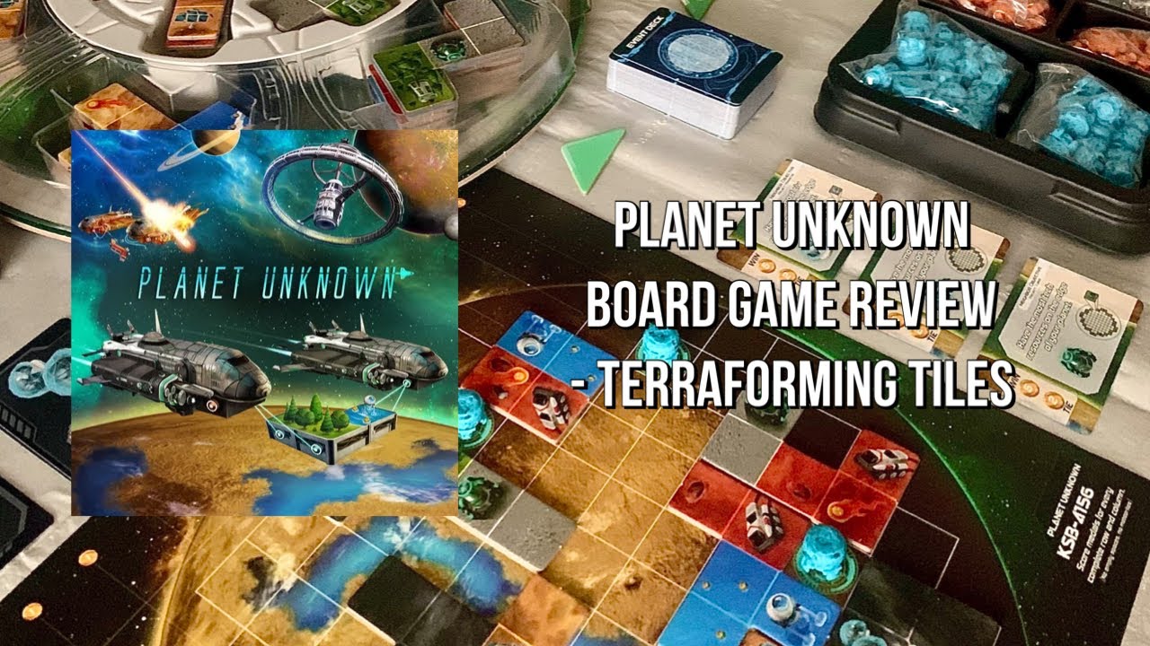 Planet Unknown Board Game Review - Terraforming Tiles - YouTube