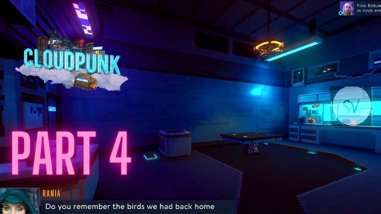 CLOUDPUNK - HOME SWEET HOME - EVELIN - CAMUS - GAMEPLAY PART 4 PS4 - YouTube