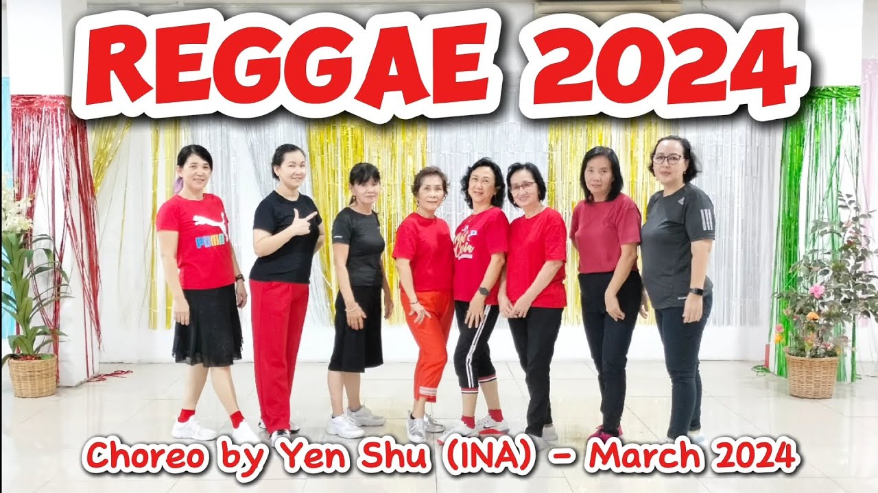 Reggae 2024 Line Dance // Choreo by Yen Shu (INA) - March 2024 ...