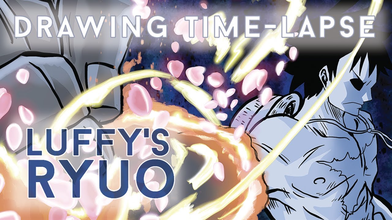 Drawing Time-Lapse: Luffy's Ryuo (One Piece) - YouTube