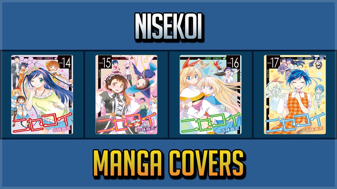NISEKOI MANGA COVERS VOL.1~25 END - YouTube