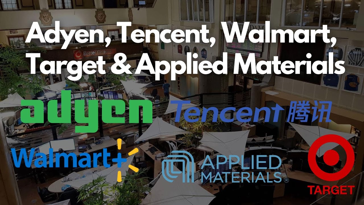Deze week: Adyen, Tencent, Walmart, Target & Applied Materials - YouTube