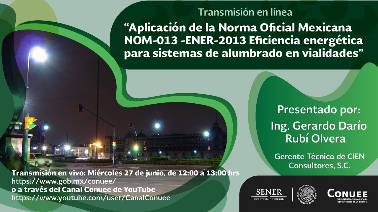 Transmisión en vivo "Aplicación de la Norma Oficial Mexicana NOM-013 ...
