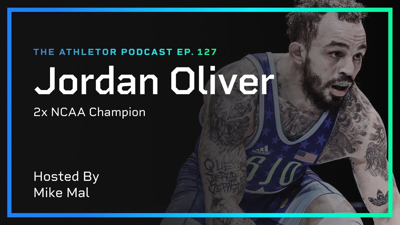 Jordan Oliver | Athletor Podcast | Ep. 127 - YouTube