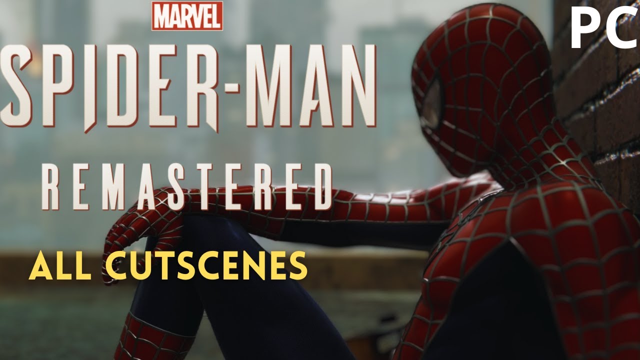 SPIDER-MAN REMASTERED PC Gameplay All Cutscenes 60 FPS 1440p - YouTube