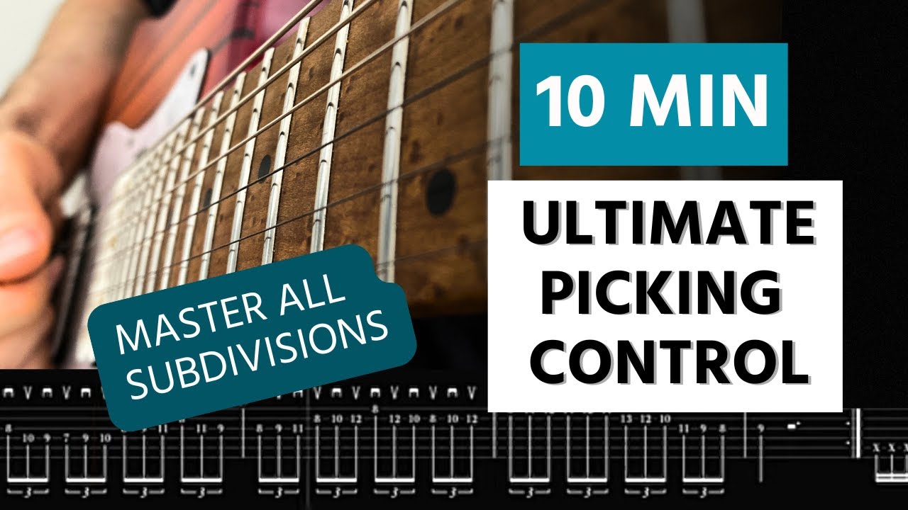 10 MIN ULTIMATE PICKING CONTROL // Master All Subdivisions - YouTube