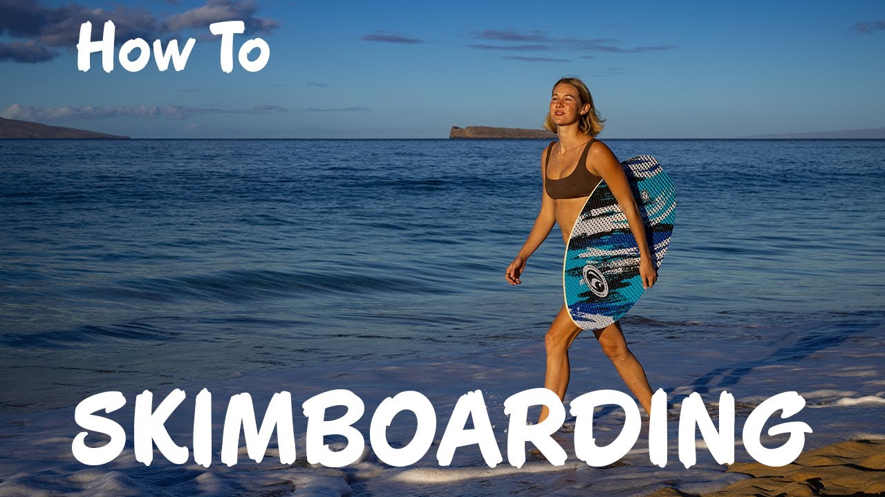 Beginners Guide - How to Skimboard - YouTube