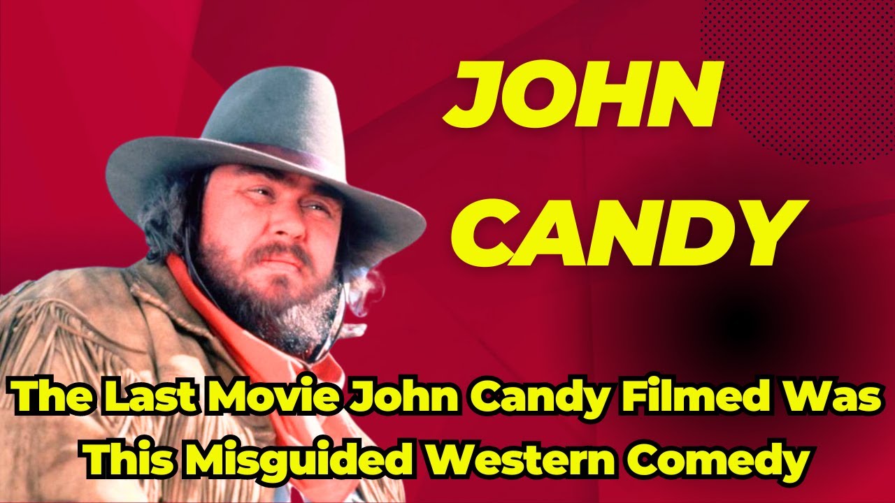The Last Movie John Candy Filmed Was This Misguided Western Comedy ...