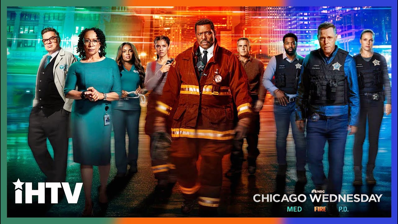Chicago Wednesday Returns on NBC - Chicago Fire, PD & Med Cast ...