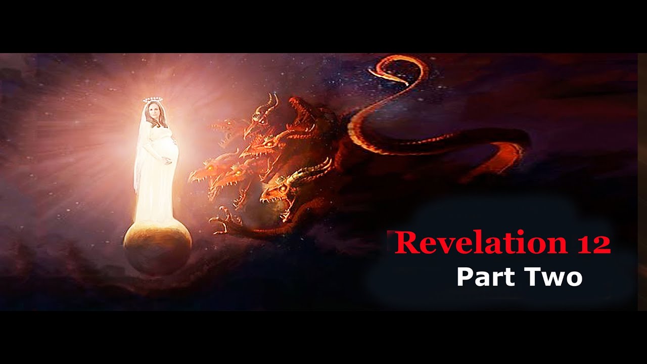 Revelation 12 Part Two - YouTube