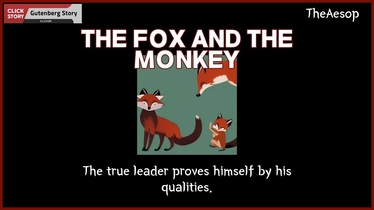 0117 THE FOX AND THE MONKEY - YouTube