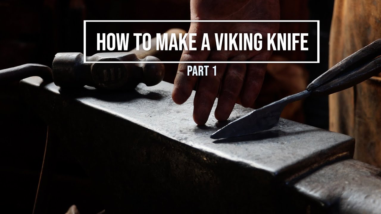 How to make a Small traditional Viking knife (part 1) Blacksmith ...