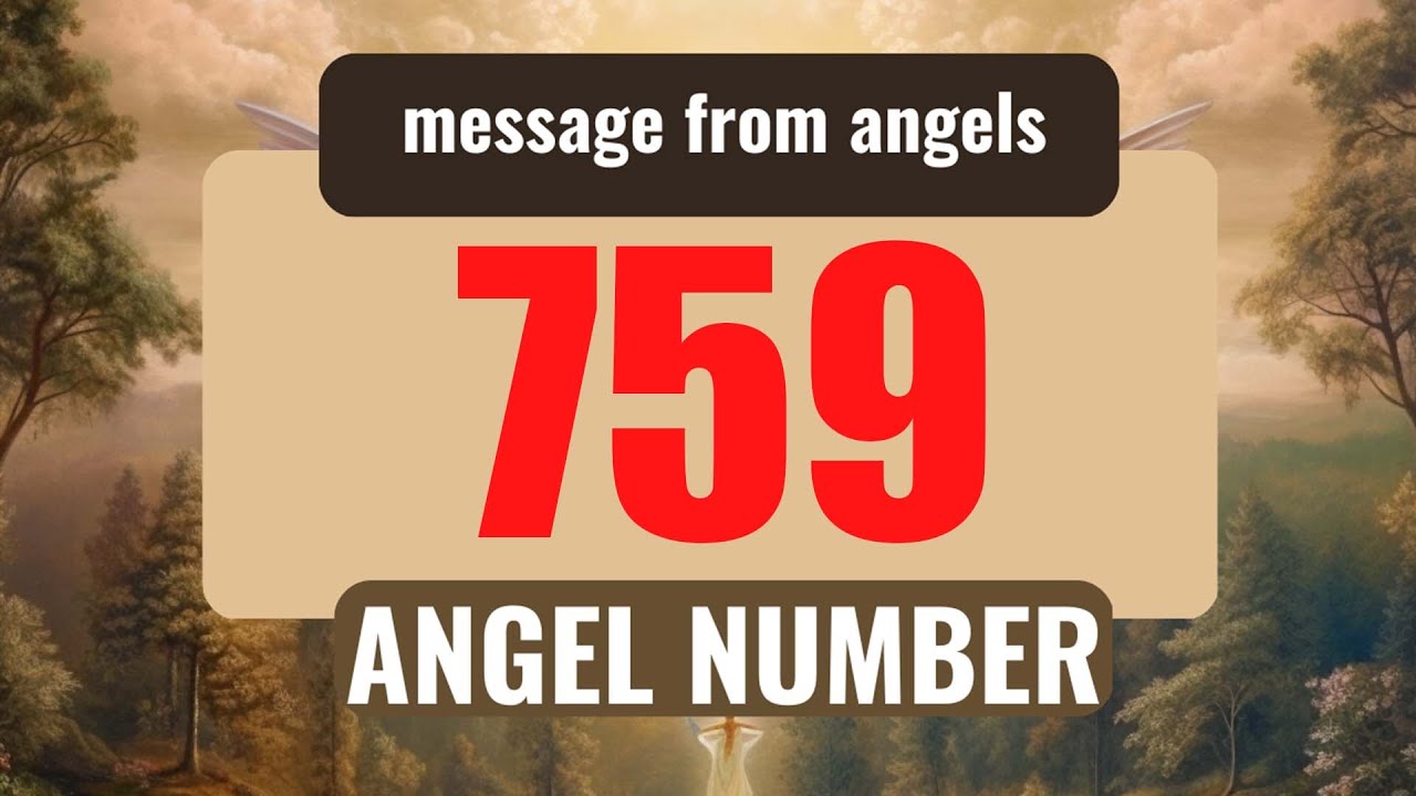 Why You Keep Seeing Angel Number 759 Everywhere You Go - YouTube