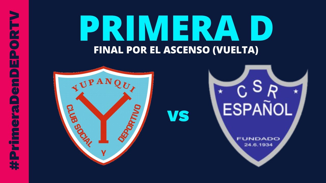 Yupanqui vs Centro Español - LA FINAL (Vuelta) por el ascenso a la ...