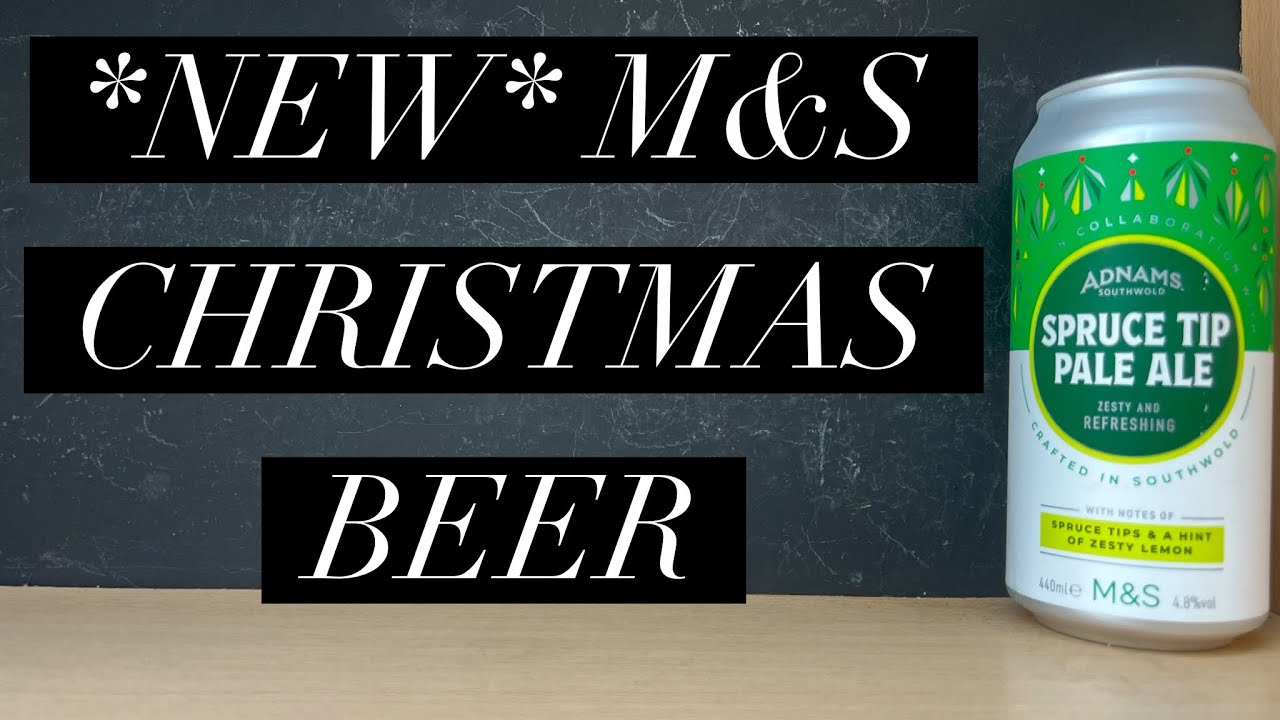 M&S Spruce Tip Pale Ale Review , M&S Christmas Beer Review , M&S Beer ...