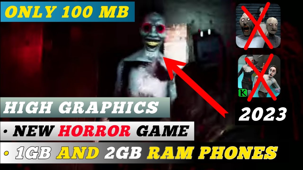 NEW HORROR GAME 2023 || WITH HIGH GRAPHICS FOR 1 GB AND 2 GB RAM MOBILE ...