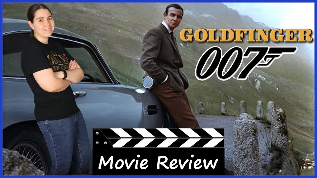 Goldfinger (1964) - Movie Review (James Bond 007 - #3) - YouTube