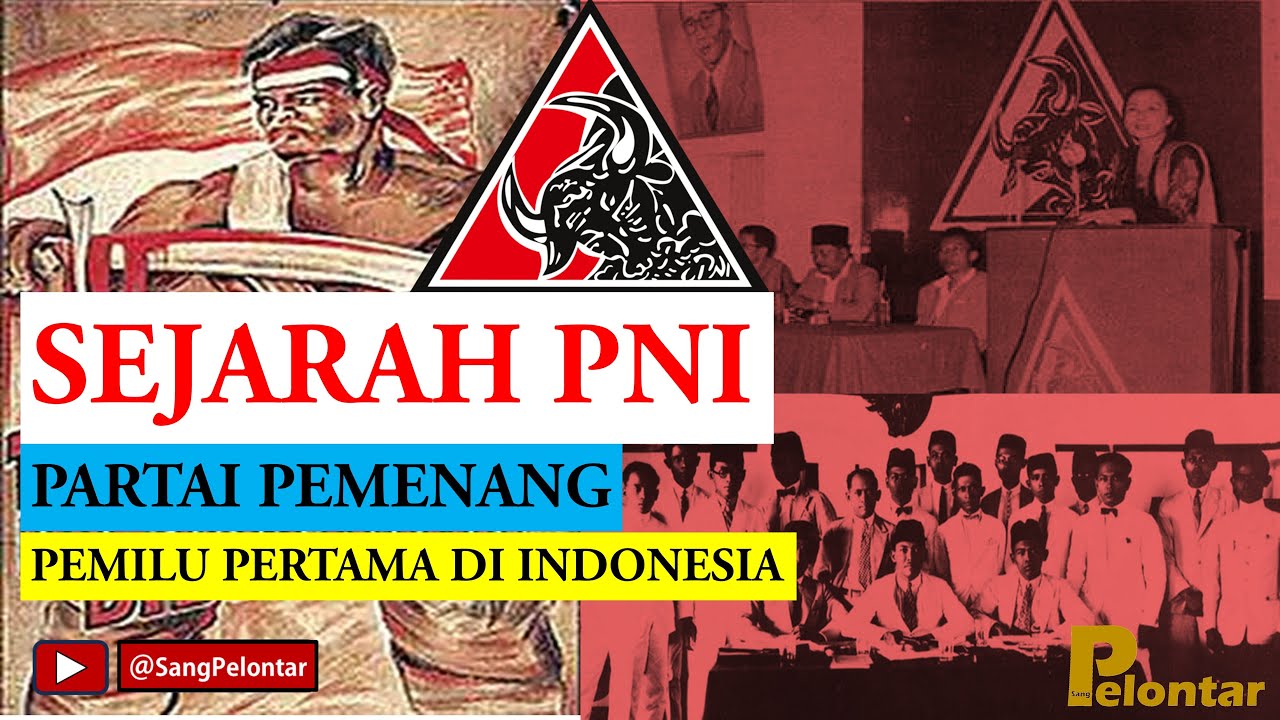 Sejarah PNI, Pemenang Pemilu Pertama di Indonesia - SANG PELONTAR - YouTube