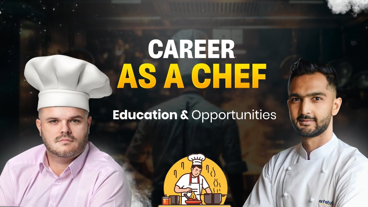 Chef Career Guide: Education, Opportunities & Success Stories 🍳🏫 - YouTube
