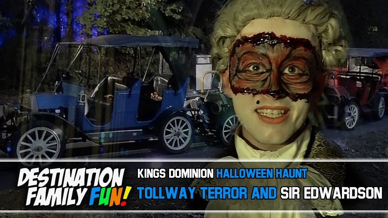 Kings Dominion Halloween Haunt 2019 Tollway Terror and Sir Edwardson ...