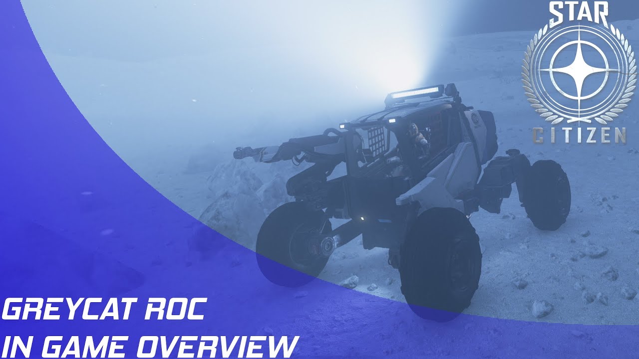 Star Citizen: Greycat ROC - In Game Overview! - YouTube